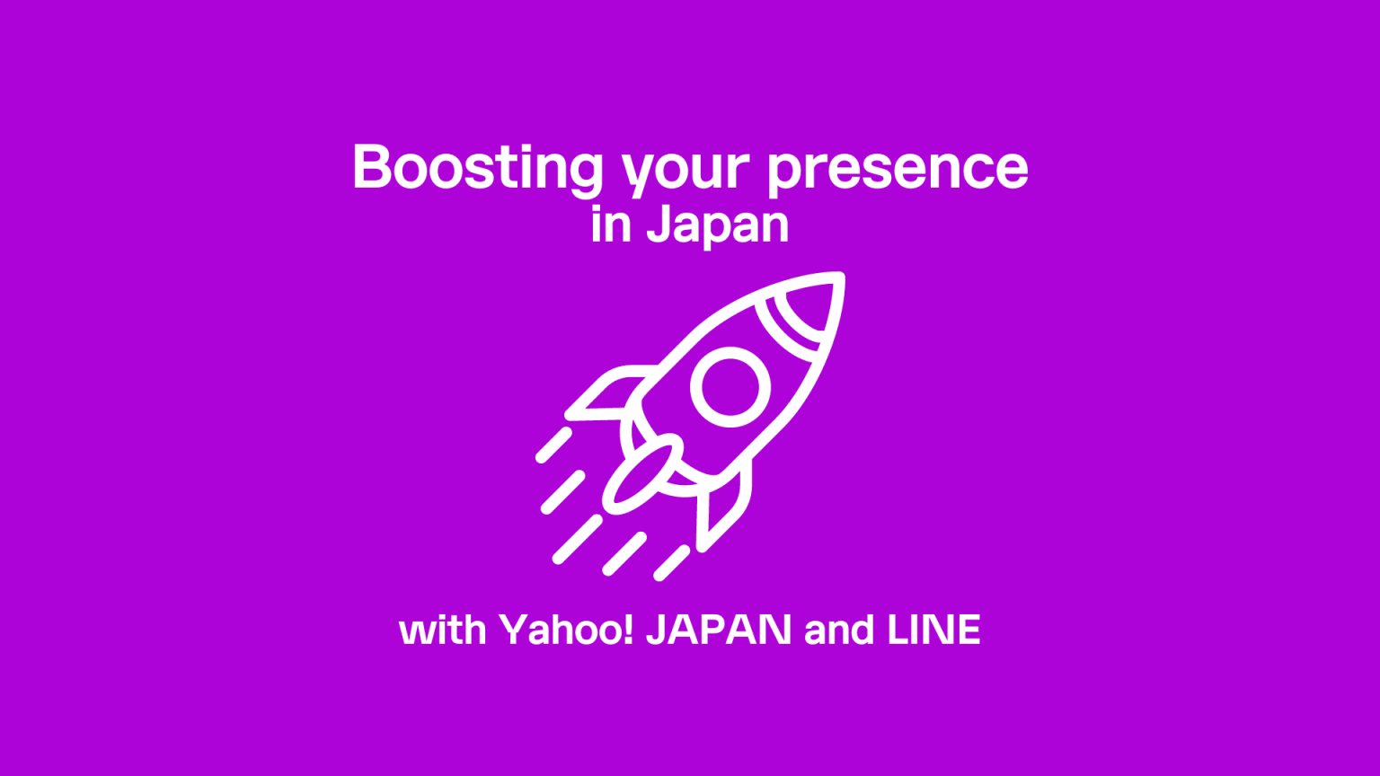 Yahoo! JAPAN And LINE Ads | 6 Tips To Boost Your Performance