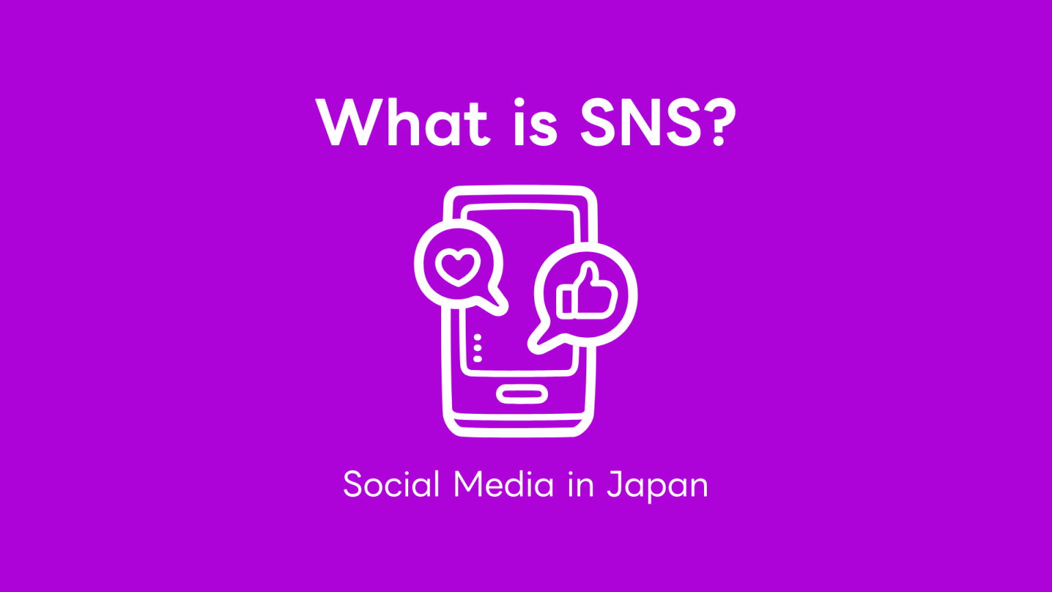 What Is SNS? Social Media In Japan - Explained
